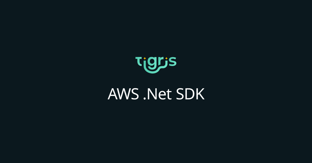 Aws Net Sdk Tigris Object Storage Documentation