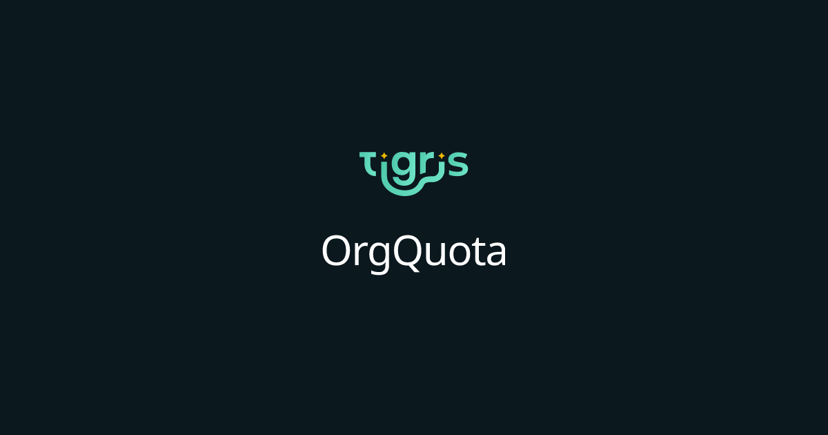 OrgQuota | Tigris Object Storage Documentation